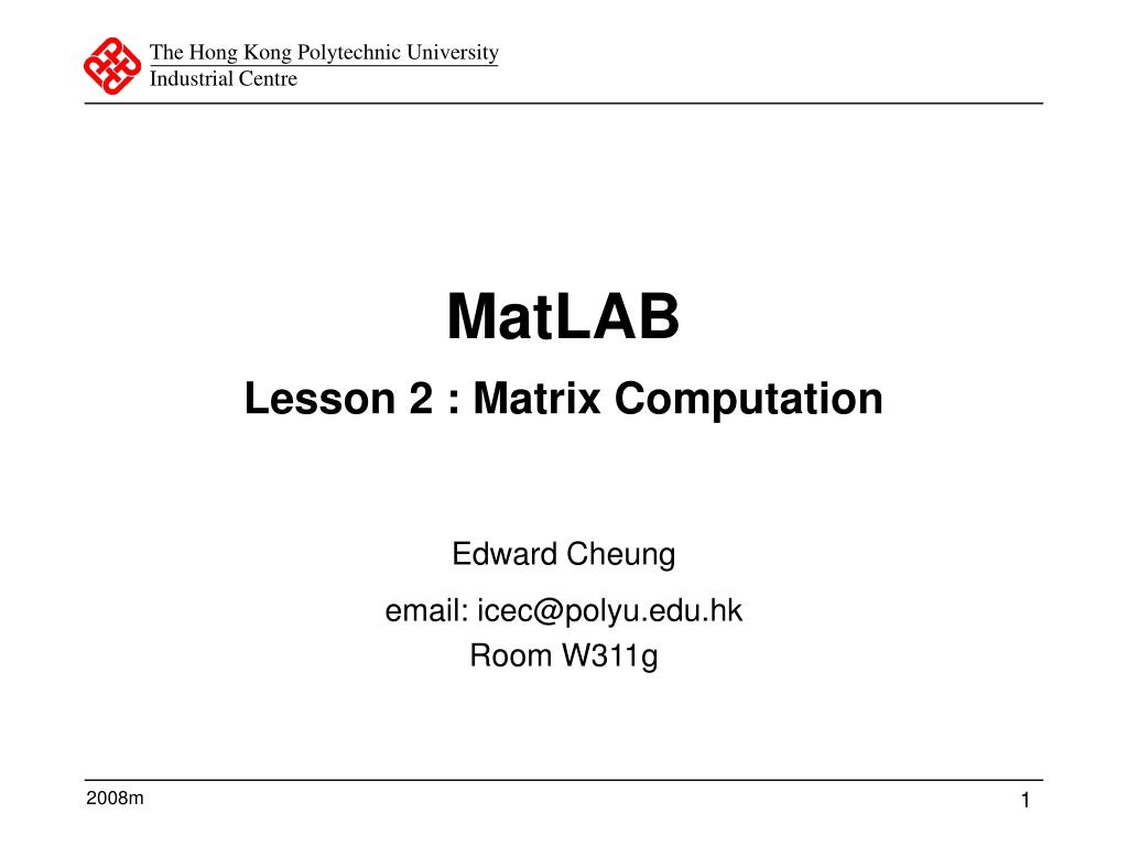 PPT - MatLAB Lesson 2 : Matrix Computation PowerPoint Presentation ...