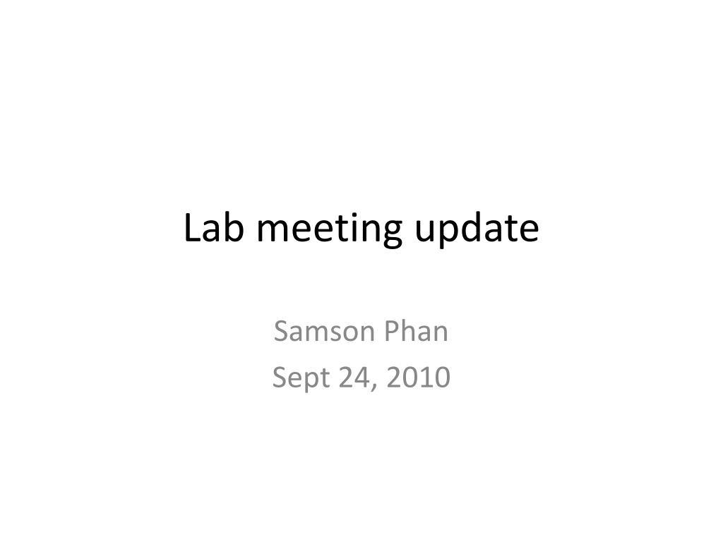 PPT - Lab meeting update PowerPoint Presentation, free download - ID ...