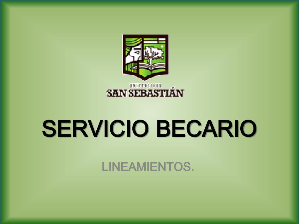 PPT - SERVICIO BECARIO PowerPoint Presentation, free download - ID:3811470