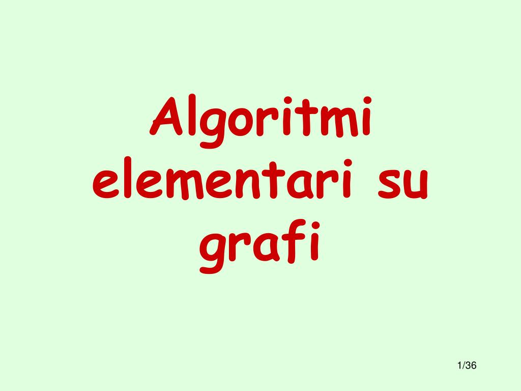 PPT - Algoritmi elementari su grafi PowerPoint Presentation, free ...