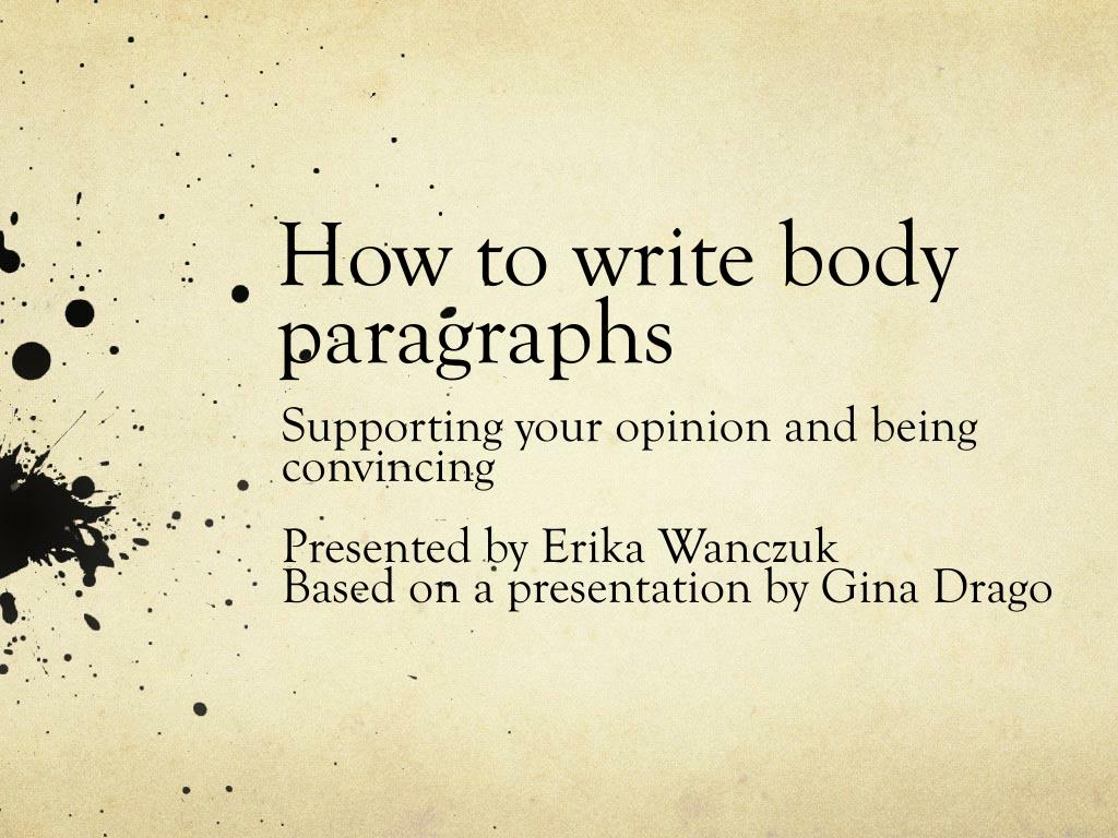 PPT - How to write body paragraphs PowerPoint Presentation, free ...