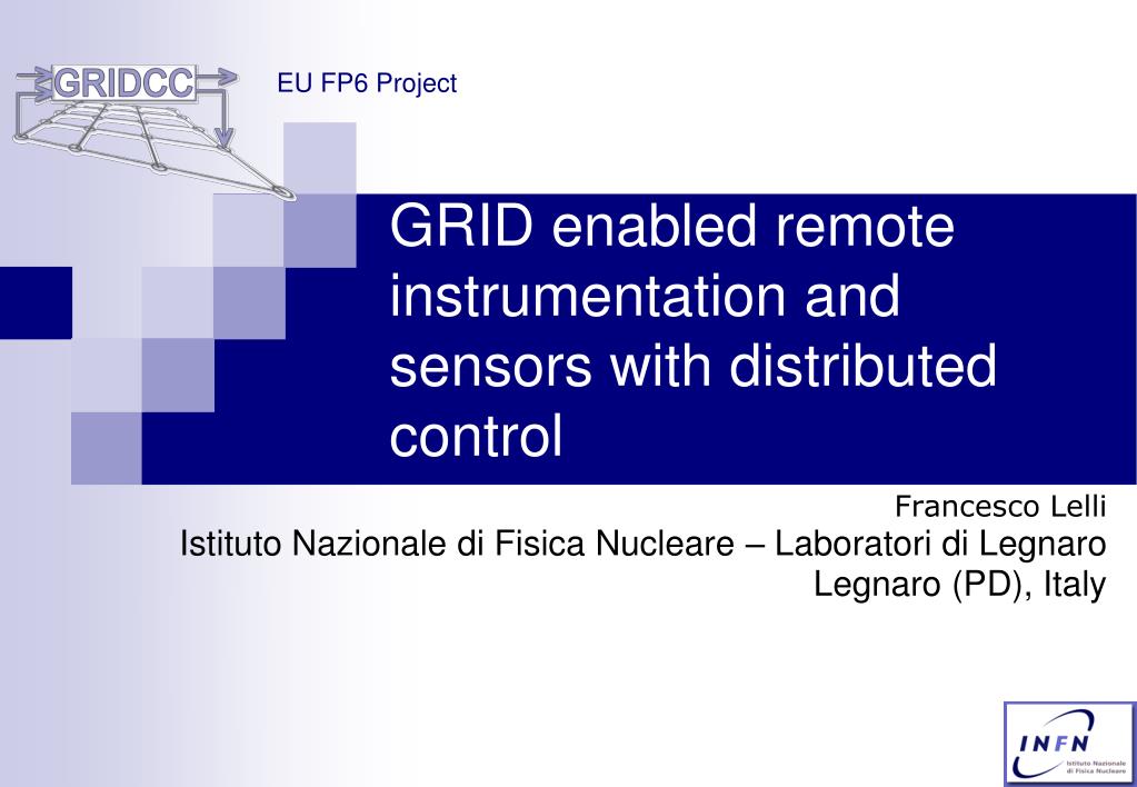 PPT - GRID enabled remote instrumentation and sensors with distributed ...