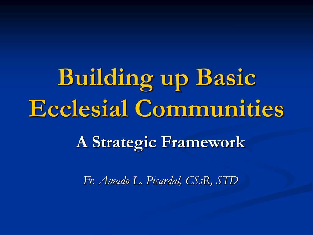 PPT - Building up Basic Ecclesial Communities PowerPoint Presentation ...