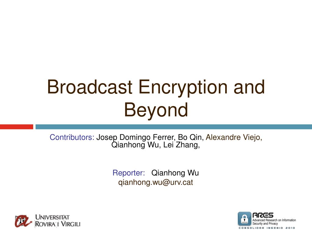 PPT - Broadcast Encryption and Beyond PowerPoint Presentation, free download - ID:3812524