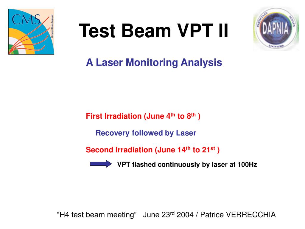 PPT - Test Beam VPT II PowerPoint Presentation, free download - ID:3814017