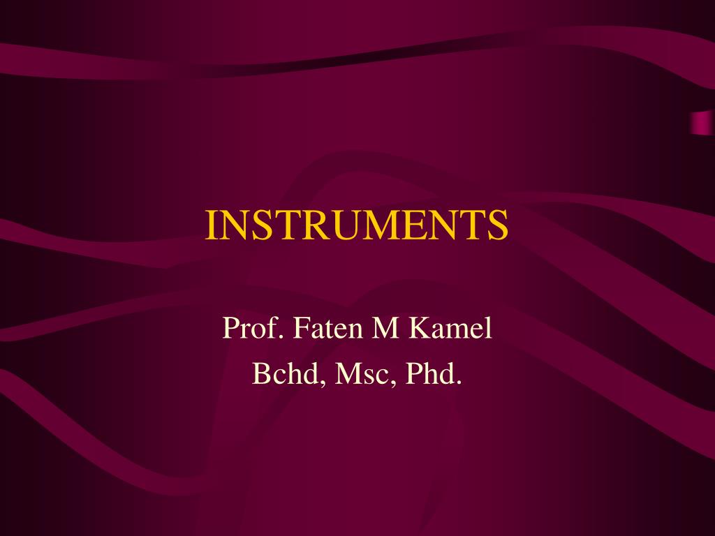 PPT - INSTRUMENTS PowerPoint Presentation, free download - ID:3814925