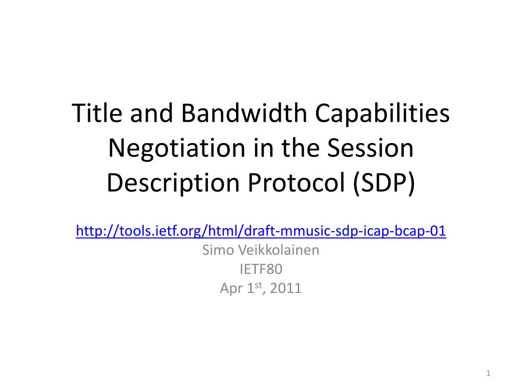 PPT - Title and Bandwidth Capabilities Negotiation in the Session ...