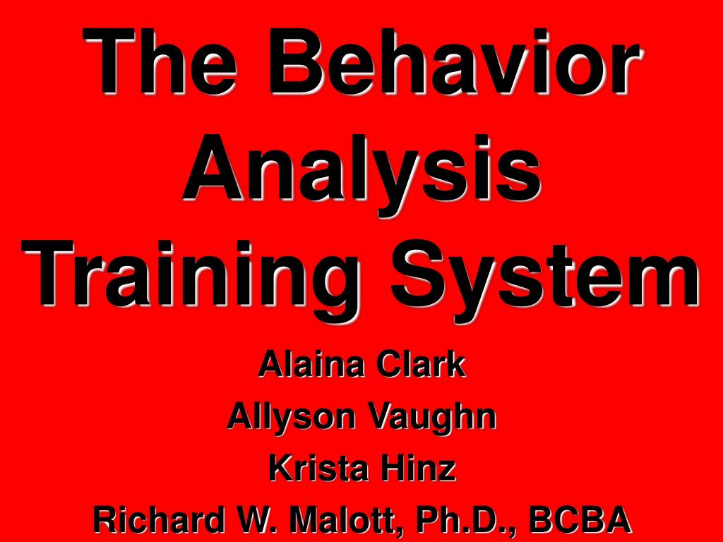 PPT - The Behavior Analysis Training System PowerPoint Presentation ...