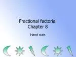 PPT - Fractional Factorial Design PowerPoint Presentation, free ...