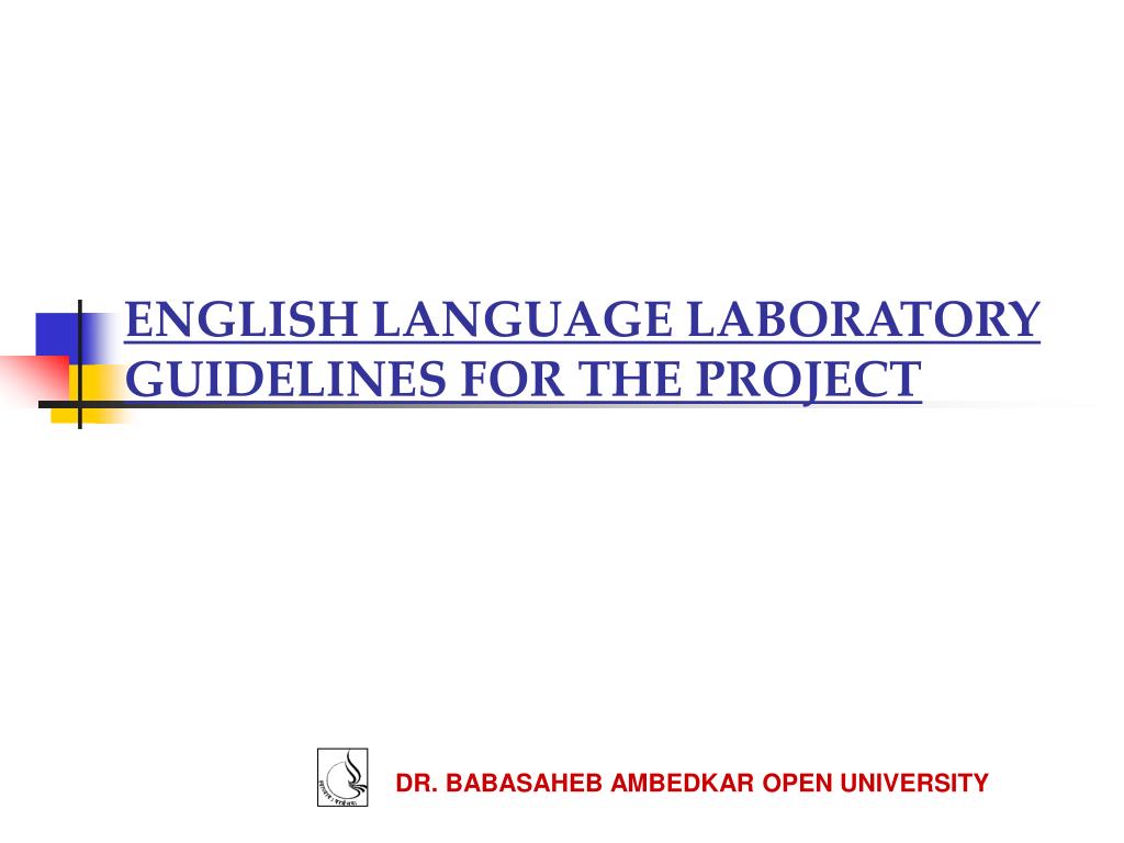 PPT - ENGLISH LANGUAGE LABORATORY GUIDELINES FOR THE PROJECT PowerPoint ...