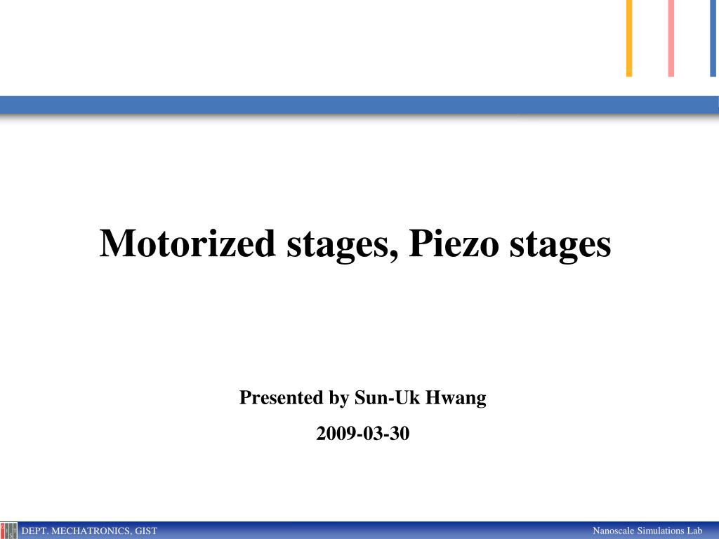 PPT - Motorized stages, Piezo stages PowerPoint Presentation, free ...