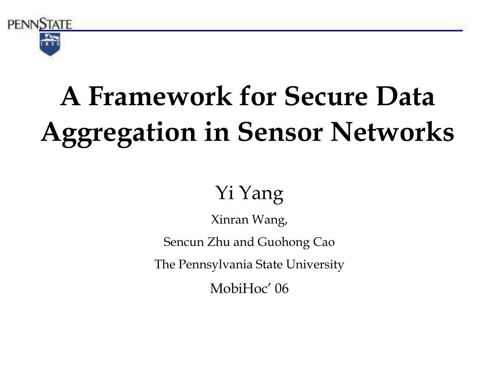 PPT - A Framework for Secure Data Aggregation in Sensor Networks PowerPoint Presentation - ID ...