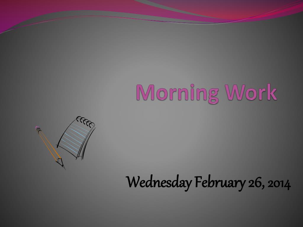 PPT - Morning Work PowerPoint Presentation, free download - ID:3822899