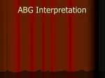 PPT - ABG INTERPRETATION PowerPoint Presentation, free download - ID ...