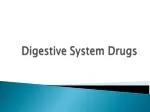 PPT - Nursing 3703 Pharmacology Digestive System Drugs PowerPoint ...
