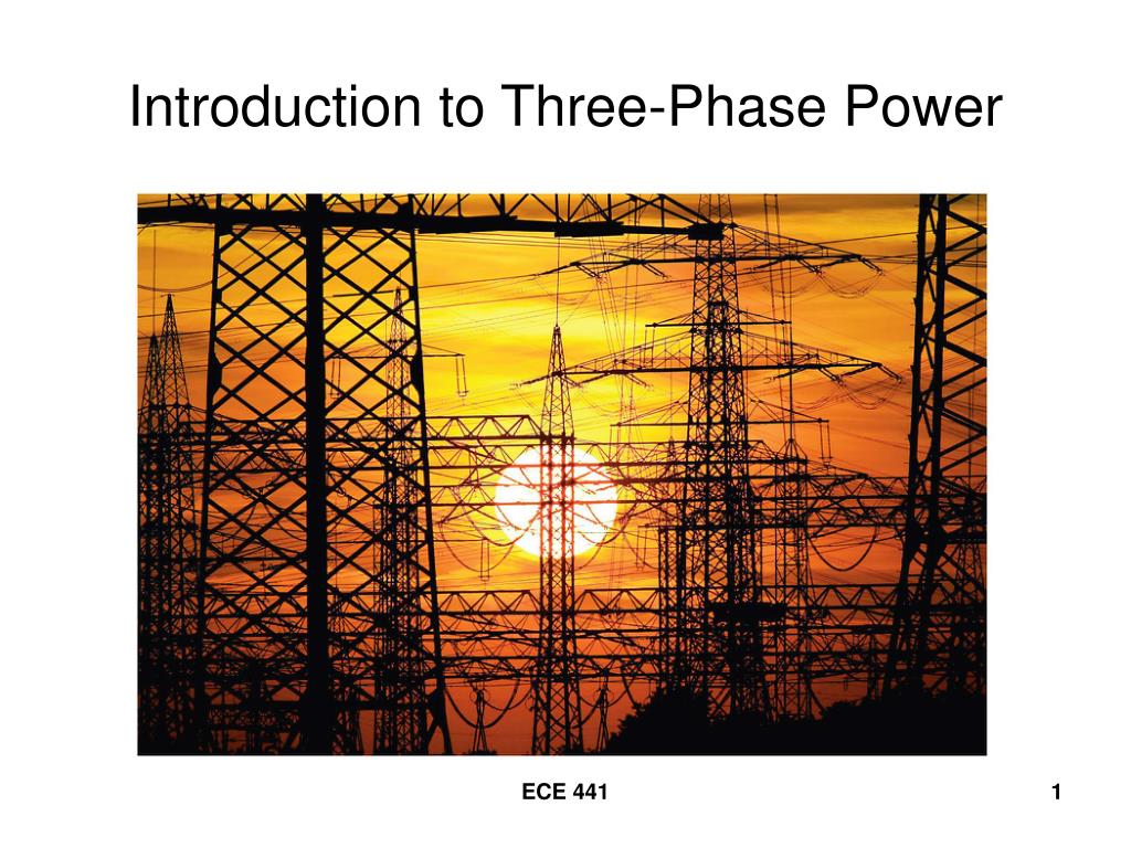 PPT - Introduction to Three-Phase Power PowerPoint Presentation, free ...