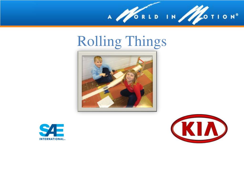 PPT - Rolling Things PowerPoint Presentation, free download - ID:3825219