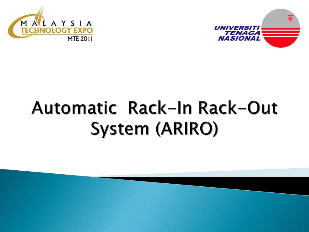 PPT - Automatic Rack-In Rack-Out System (ARIRO) PowerPoint Presentation ...