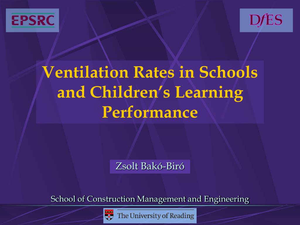 PPT - Ventilation Rates in Schools and Children’s Learning Performance ...