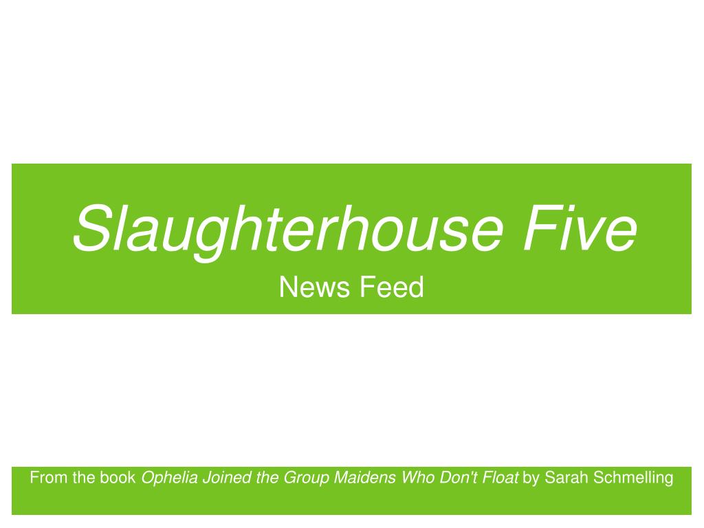 PPT - Slaughterhouse Five PowerPoint Presentation, free download - ID ...