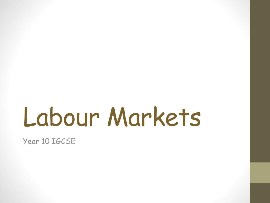 PPT - Labour Markets PowerPoint Presentation, free download - ID:3829245