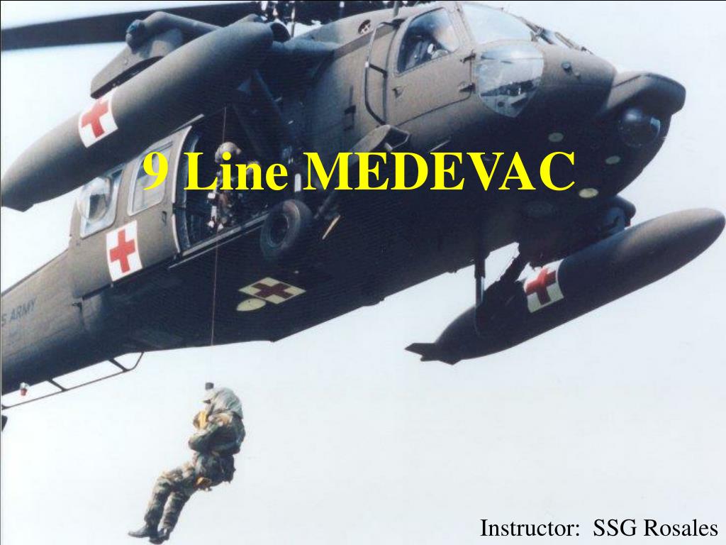 PPT - 9 Line MEDEVAC PowerPoint Presentation, free download - ID:3829527