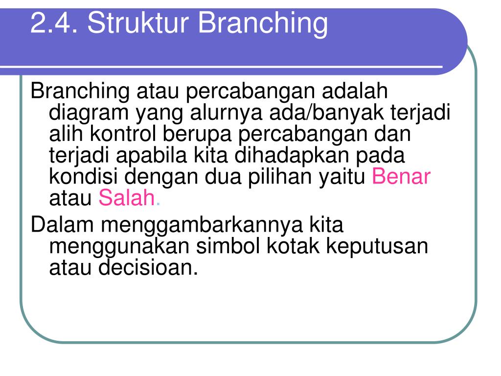 PPT - 2.4. Struktur Branching PowerPoint Presentation, free download ...