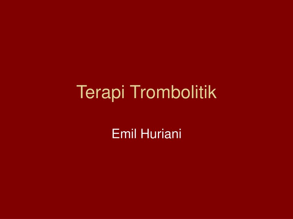 PPT - Terapi Trombolitik PowerPoint Presentation, free download - ID ...