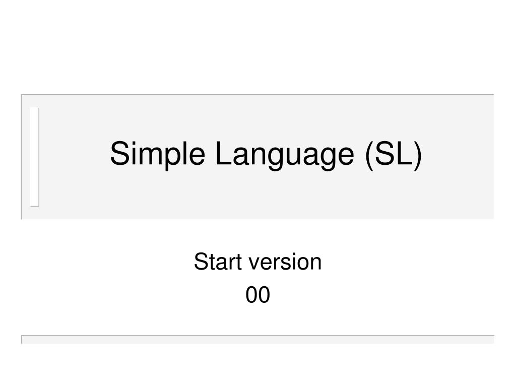 PPT - Simple Language (SL) PowerPoint Presentation, free download - ID ...