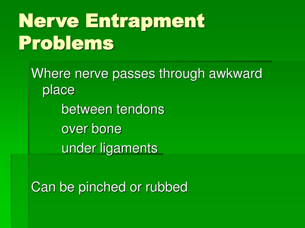 PPT - Nerve Entrapment Problems PowerPoint Presentation, free download ...