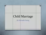 PPT - Child Marriage PowerPoint Presentation, free download - ID:4051478