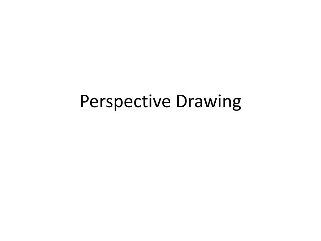 PPT - Perspective Drawing PowerPoint Presentation, free download - ID ...