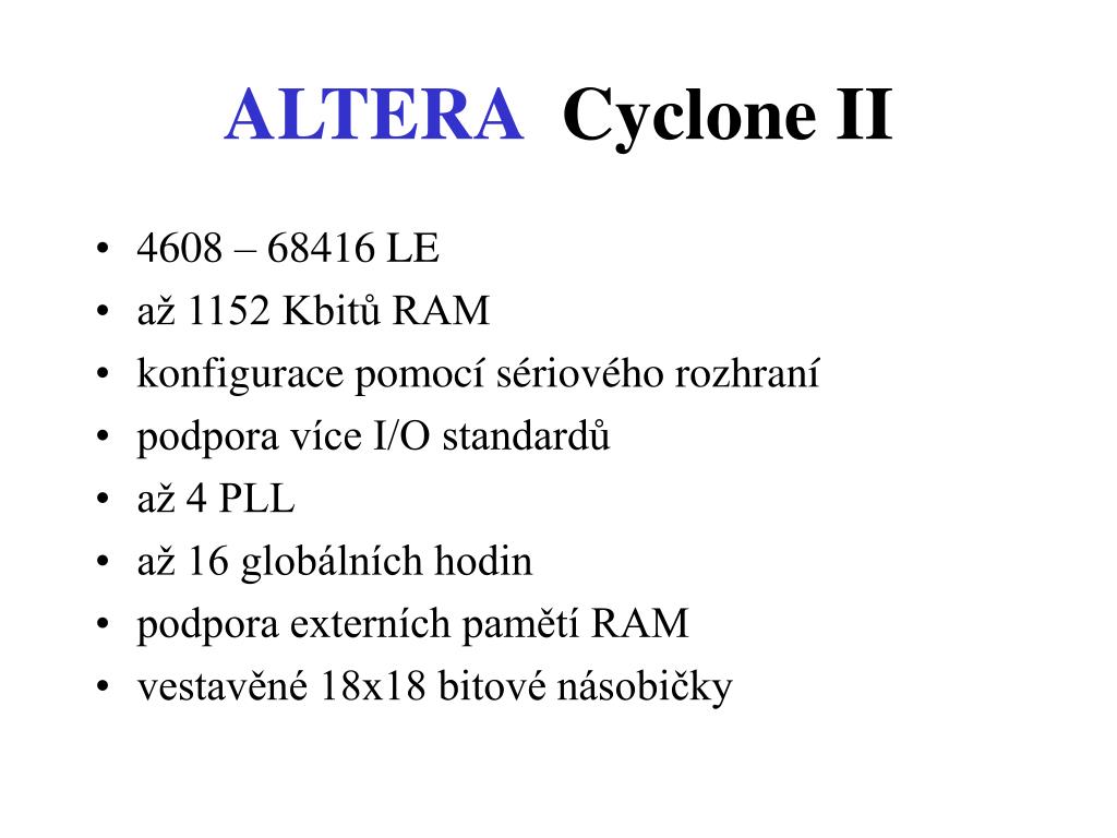 PPT - ALTERA Cyclone II PowerPoint Presentation, free download - ID:3835301
