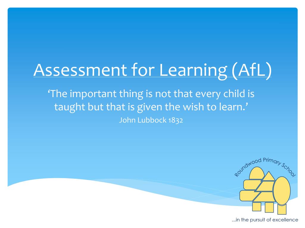 PPT - Assessment for Learning (AfL) PowerPoint Presentation, free ...
