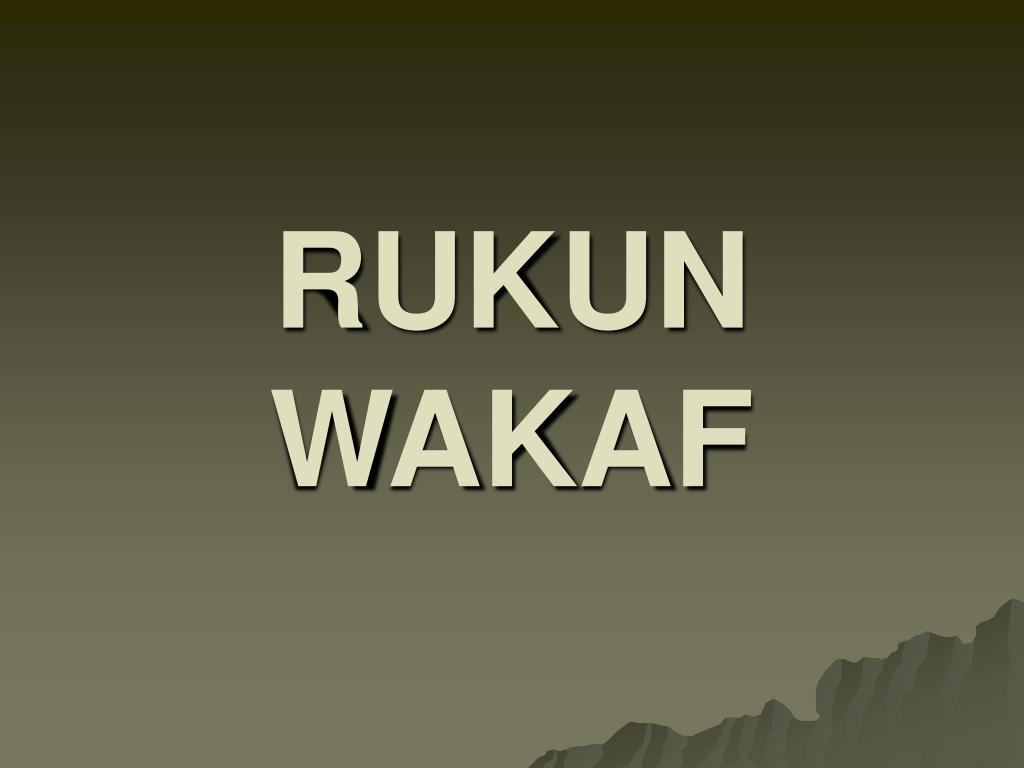 PPT - RUKUN WAKAF PowerPoint Presentation, free download - ID:3835760