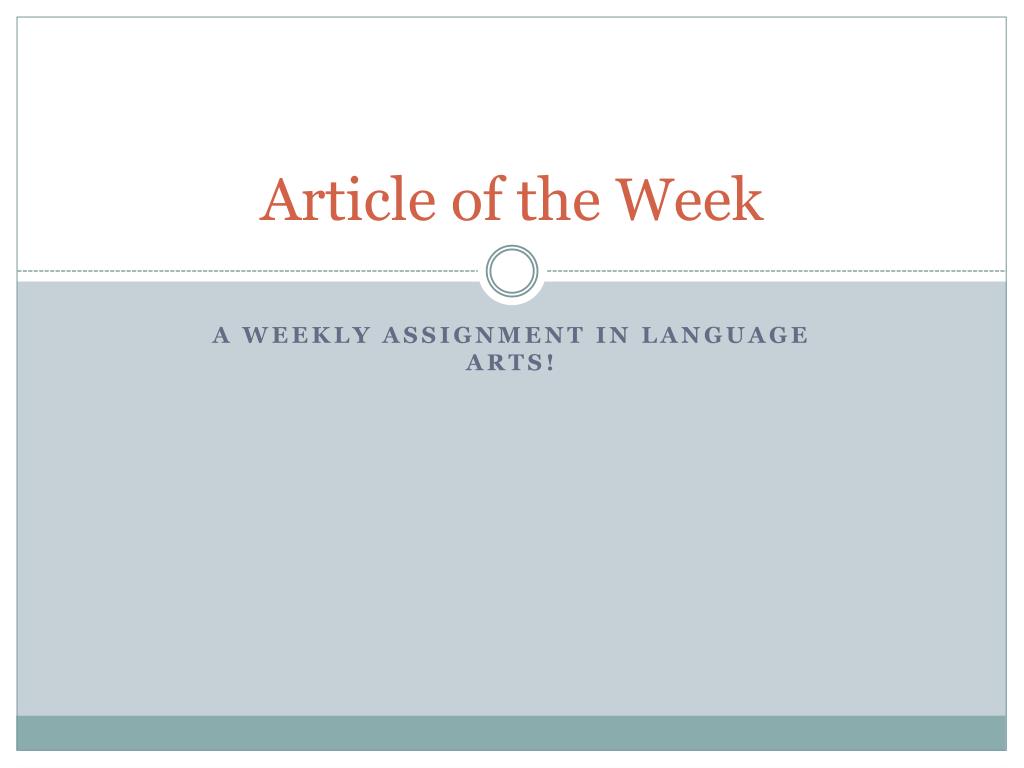 PPT - Article of the Week PowerPoint Presentation, free download - ID ...