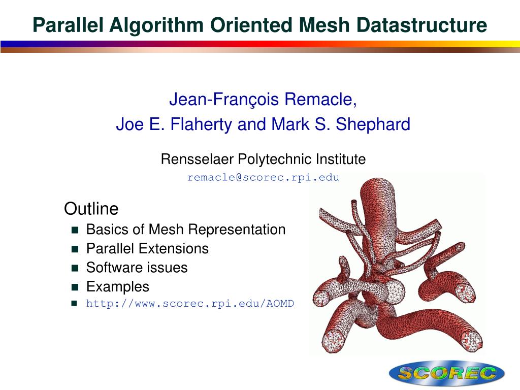 PPT - Parallel Algorithm Oriented Mesh Datastructure PowerPoint Presentation - ID:3838185