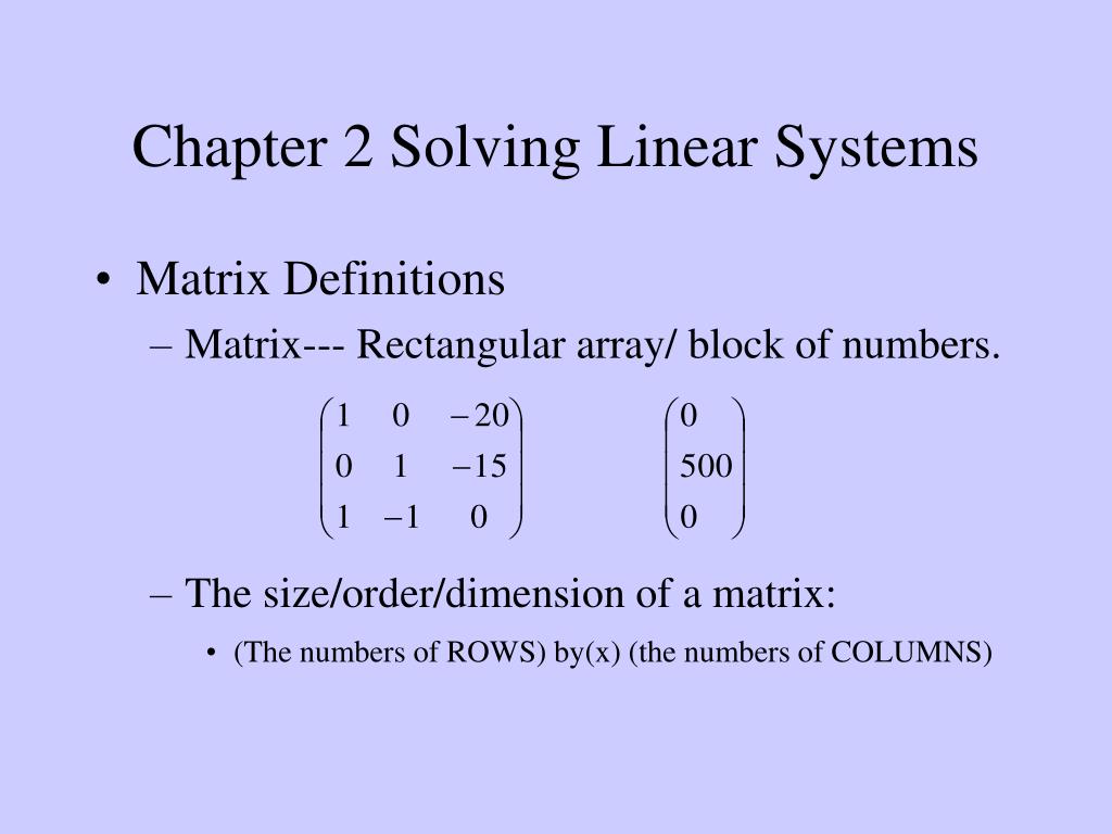PPT - Chapter 2 Solving Linear Systems PowerPoint Presentation, free ...