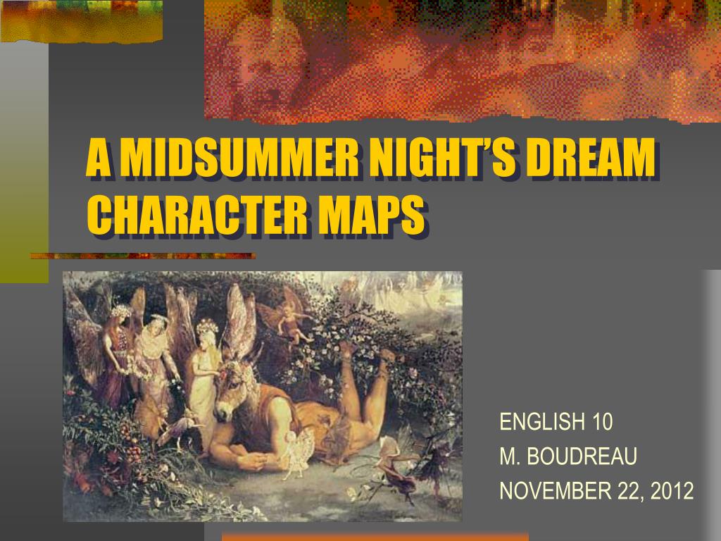 PPT - A MIDSUMMER NIGHT’S DREAM CHARACTER MAPS PowerPoint Presentation ...