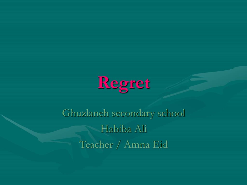 PPT - Regret PowerPoint Presentation, free download - ID:3840881