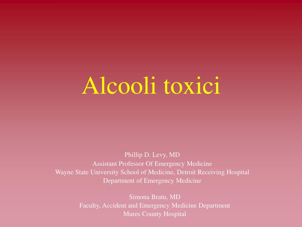 PPT - Alcooli toxici PowerPoint Presentation, free download - ID:3842684