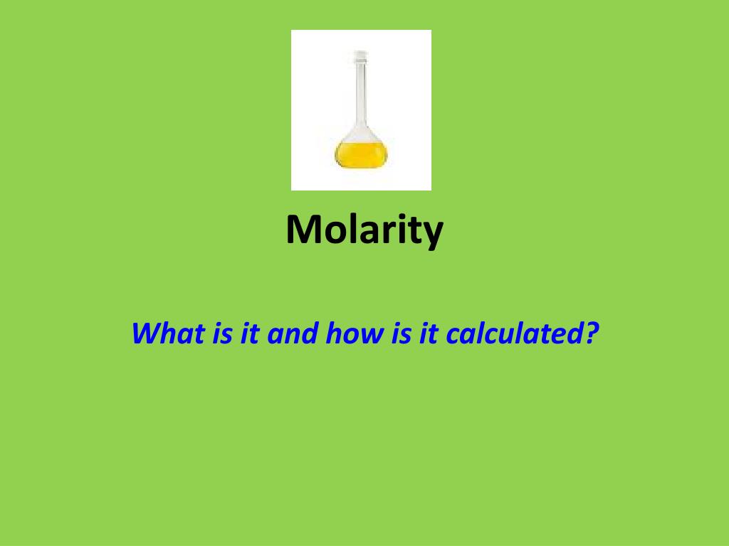 PPT - Molarity PowerPoint Presentation, free download - ID:3842811