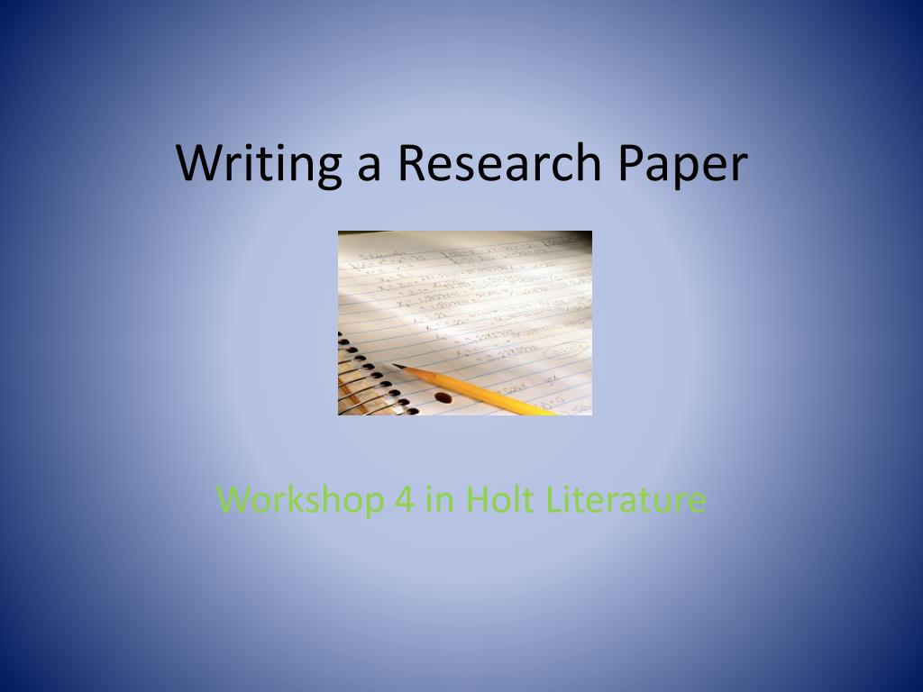 PPT - Writing a Research Paper PowerPoint Presentation, free download ...
