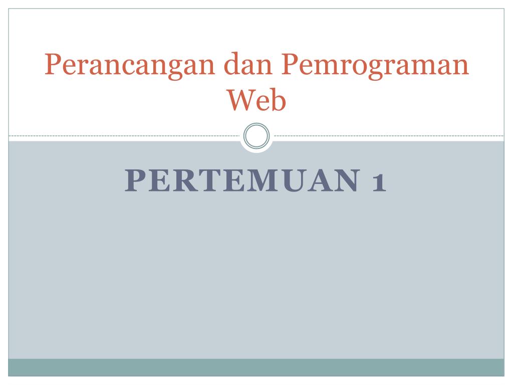 PPT - Perancangan dan Pemrograman Web PowerPoint Presentation, free ...