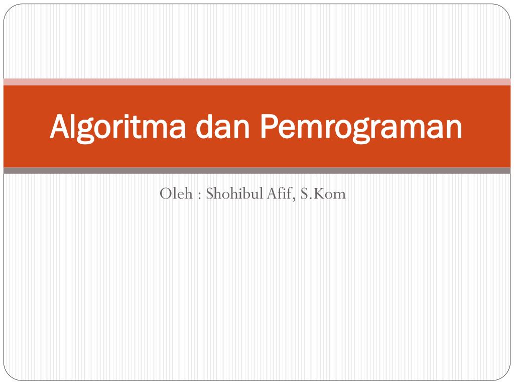 PPT - Algoritma dan Pemrograman PowerPoint Presentation, free download ...