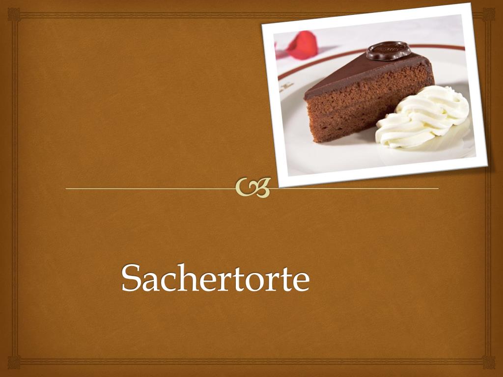 PPT - Sachertorte PowerPoint Presentation, free download - ID:3843160