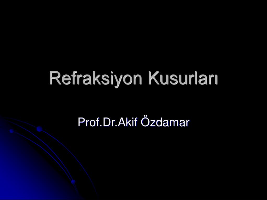 PPT - Refraksiyon Kusurları PowerPoint Presentation, free download - ID ...