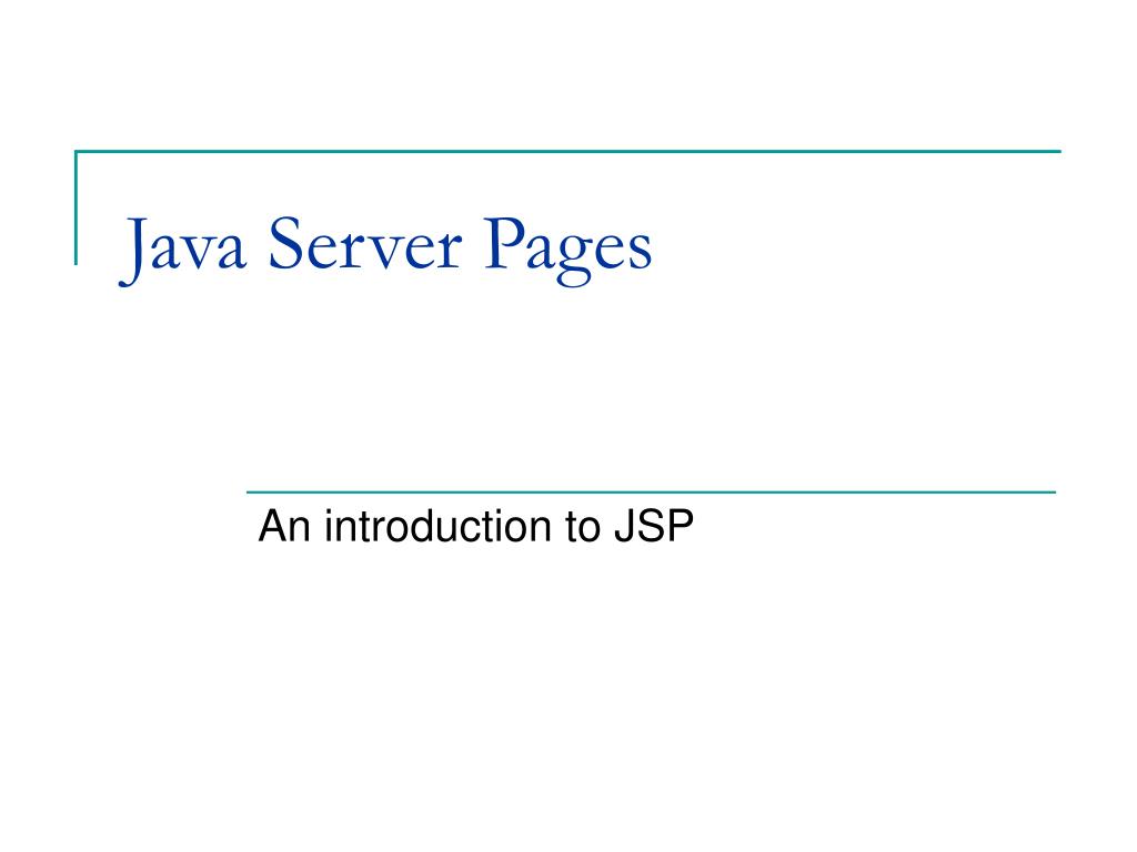 PPT - Java Server Pages PowerPoint Presentation, free download - ID:3844980
