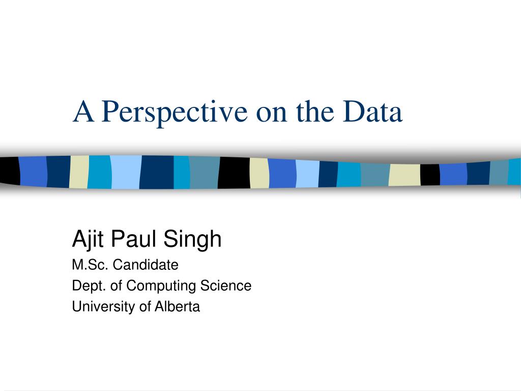 PPT - Perspective on Data in Machine Learning: Enhancing Predictive ...