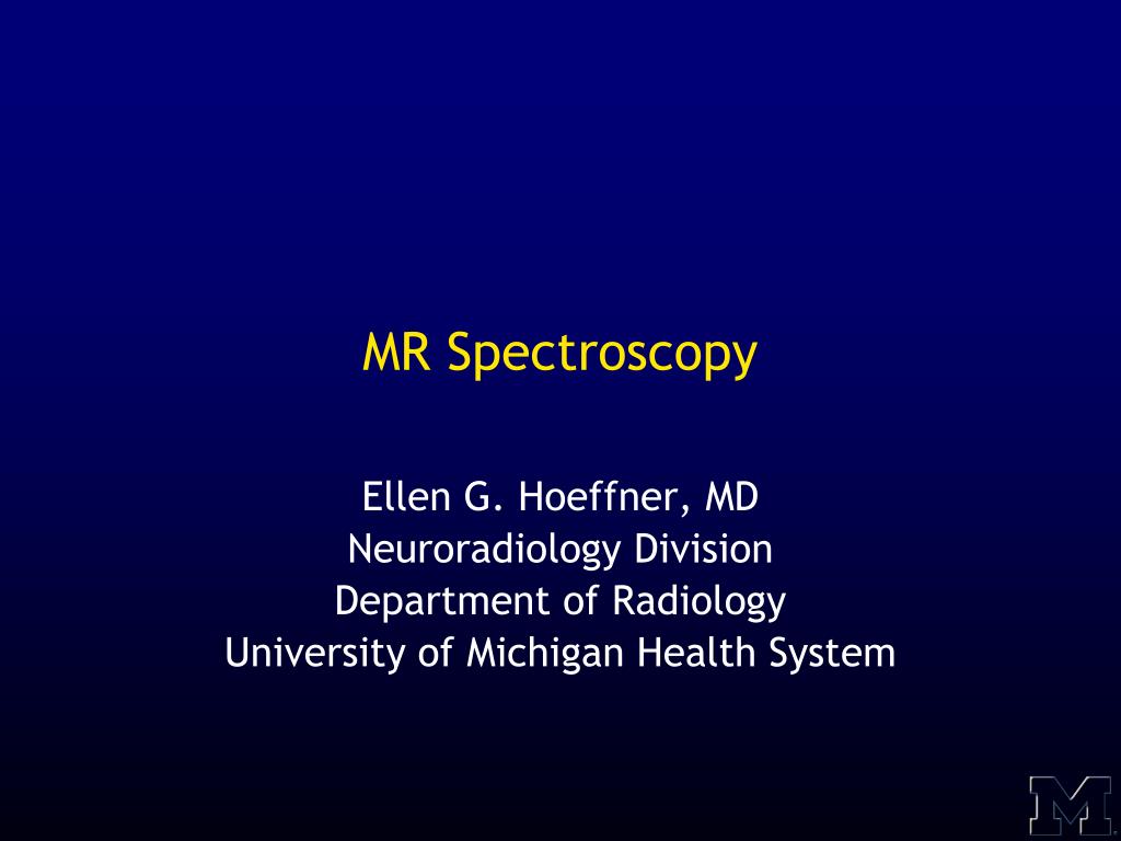 PPT - MR Spectroscopy PowerPoint Presentation, free download - ID:3845521